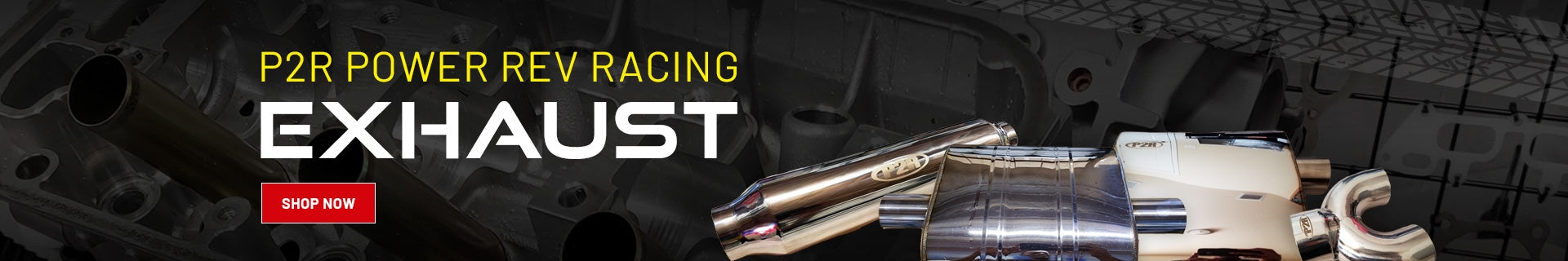 Exhaust - Search By Category – P2R Power Rev Racing